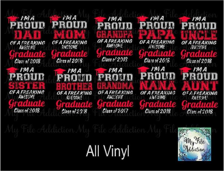 My File Addiction - Proud Graduate Graduation Vinyl Digital Download File
